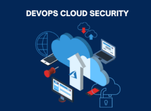 The Importance Of DevOps In Cloud Security Management - Bestarion