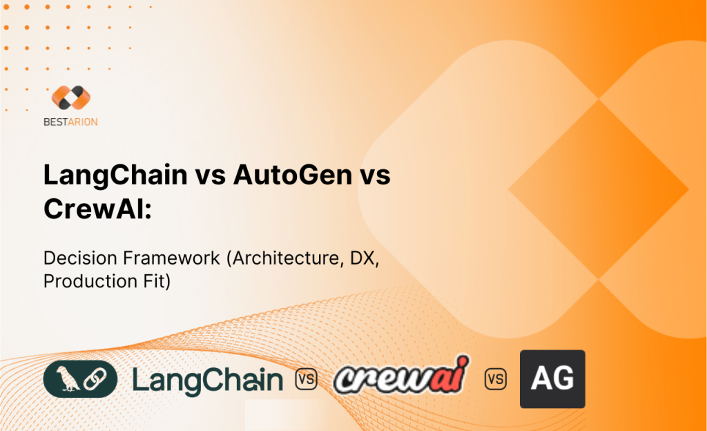 LangChain Vs AutoGen Vs CrewAI: 6 Essential Comparison Criteria (Must-know) For AI Agent ...